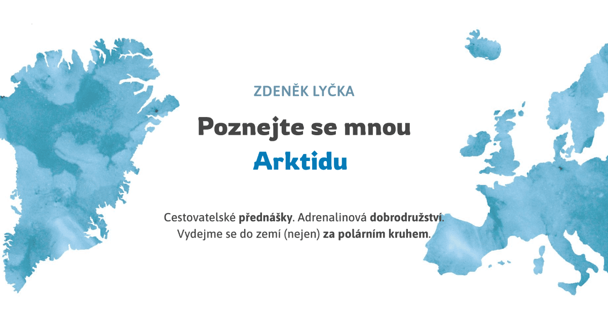 Zdeněk Lyčka | Cestovatelské přednášky nejen z Arktidy